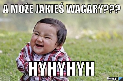 A może jakieś wagary??? hyhyhyh - Memy.pl